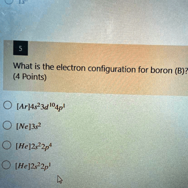 What is the electron configuration for boron (B) - Learnexams
