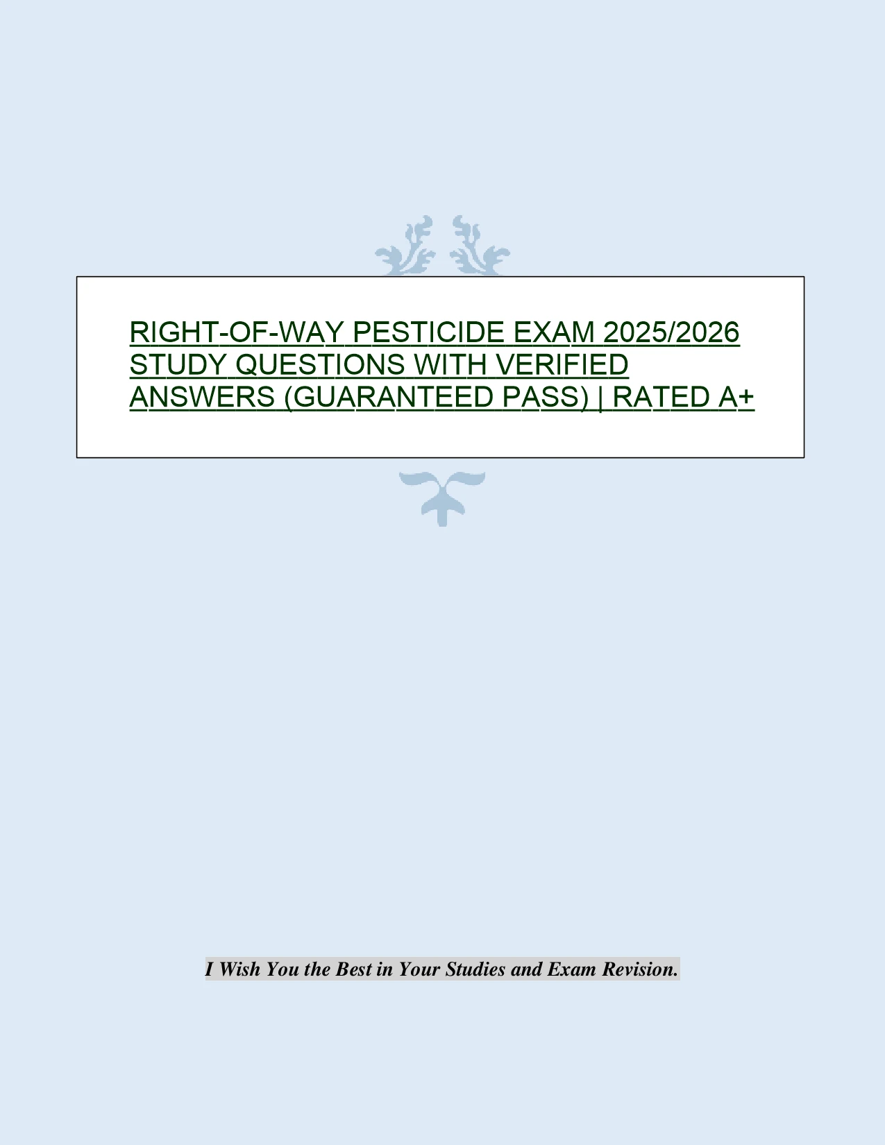 RIGHT-OF-WAY PESTICIDE EXAM 2025/2026 STUDY QUESTIONS WITH VERIFIED ...
