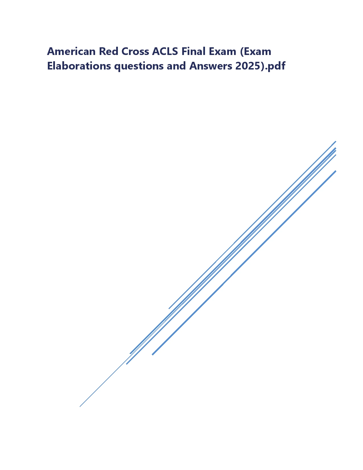 American Red Cross ACLS Final Exam Exam Elaborations Questions And