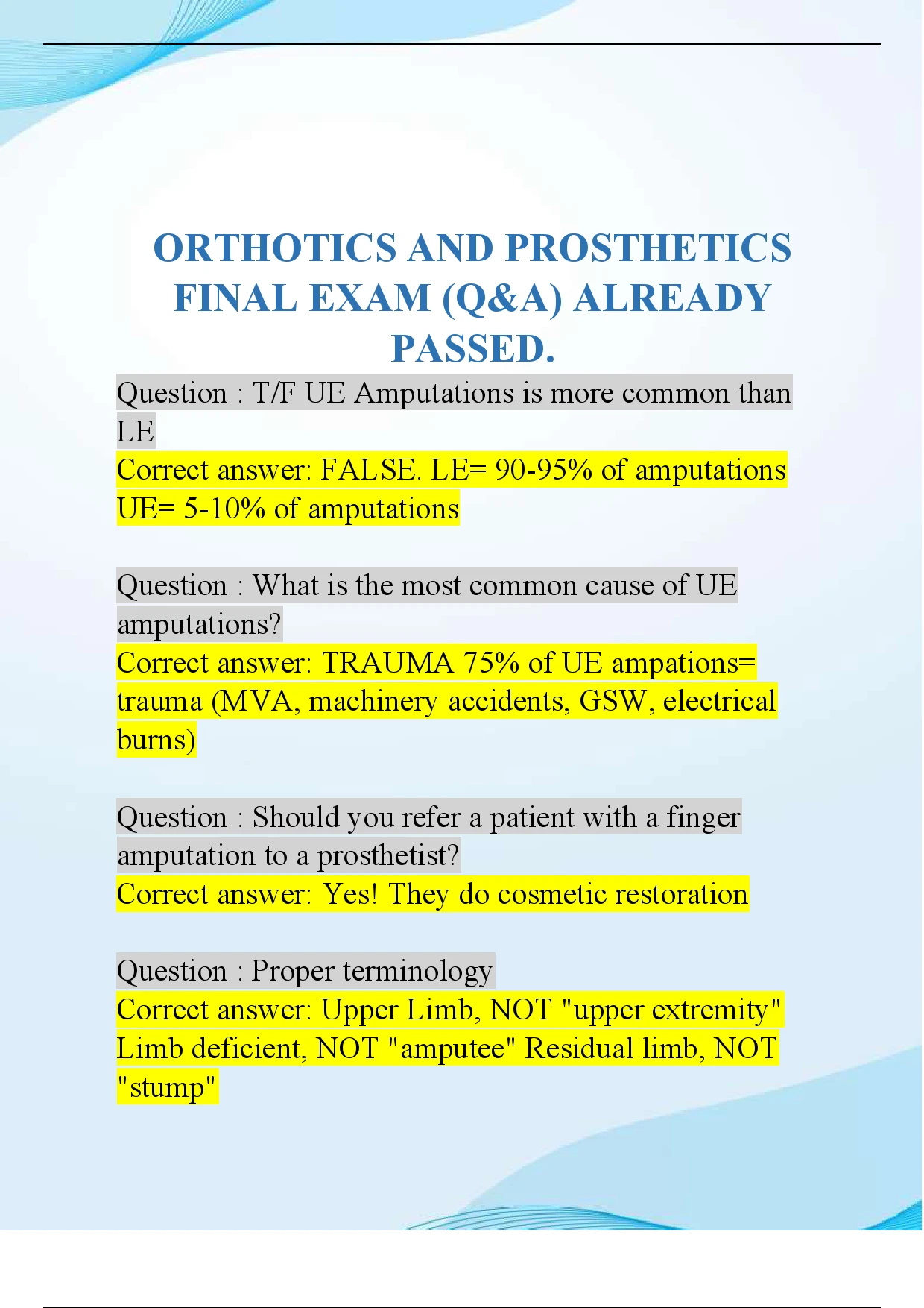 ORTHOTICS AND PROSTHETICS FINAL EXAM (Q&A) ALREADY PASSED.