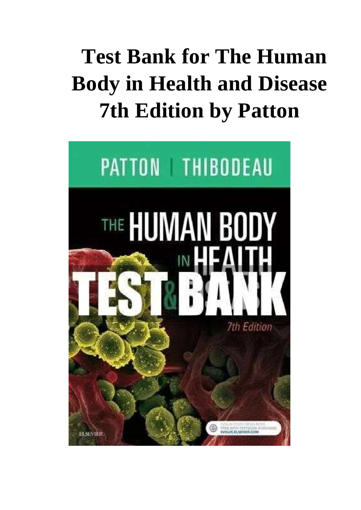 Test Bank for The Human Body in Health and Disease 7th Edition by Patton